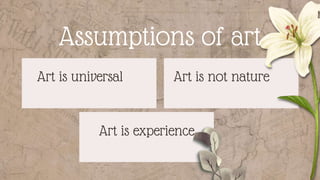 ASSUMPTIONS-AND-NATURES-OF-ART-2.pptx