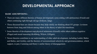 ASSUMPTIONS, FUNCTION AND DYSFUNCTIONS IN DEVELOPMENTAL GROUPS.pptx
