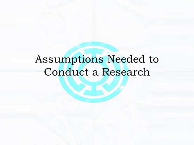 Methodology of Research - Assumptions and the Research Hypothesis | PPTX