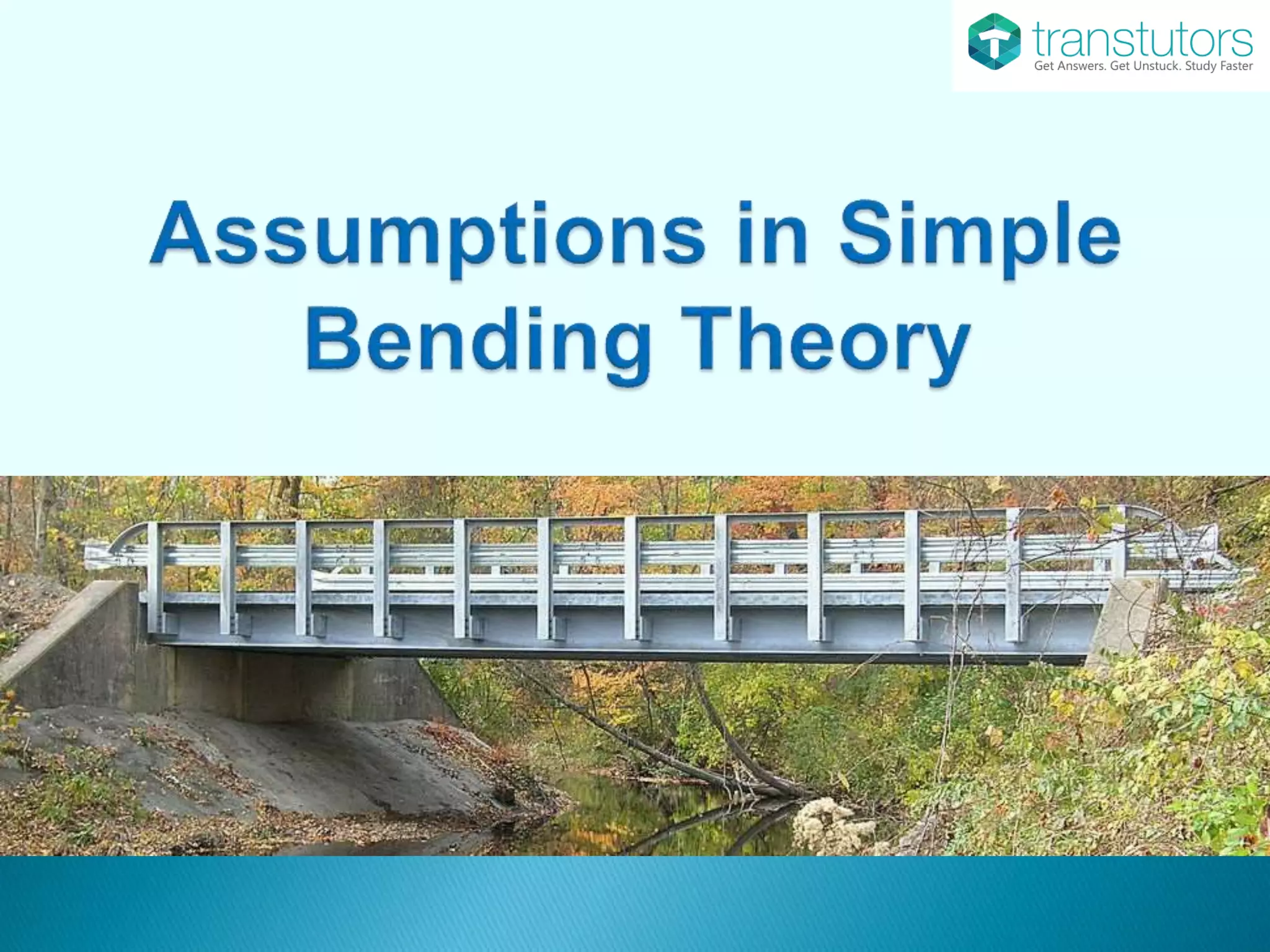 Assumptions in Simple Bending Theory | Mechanical Engineering | PPTX