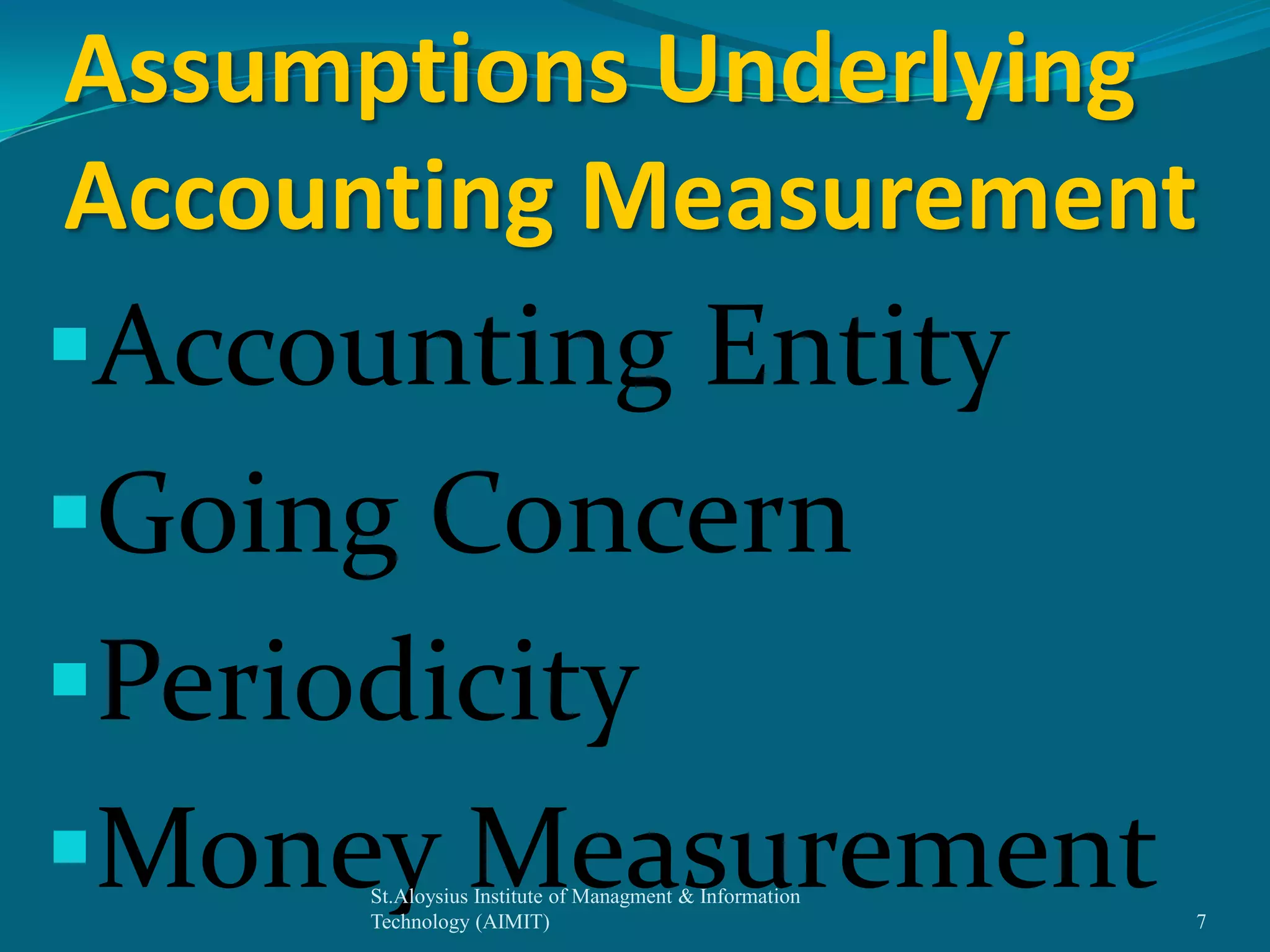 Assumptions underlying accounting measurement | PPTX