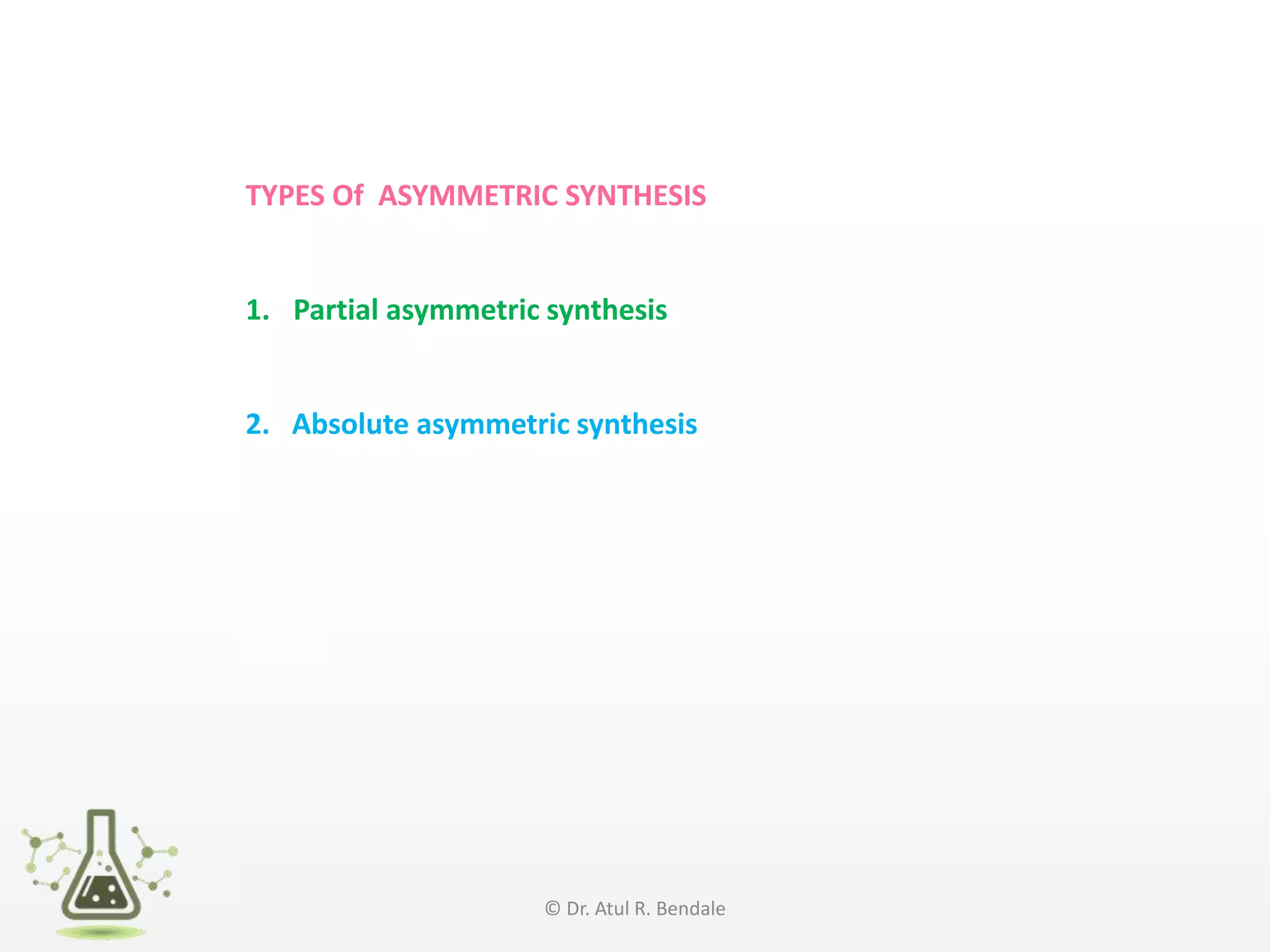 Asymmetric synthesis | PPSX