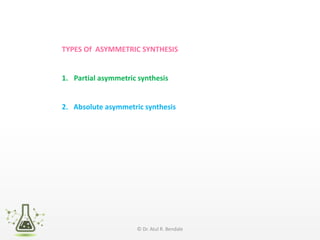 Asymmetric synthesis | PPSX