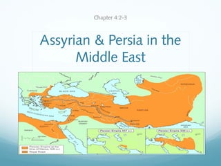 Assyrian & Persian Empires (4:2-3) | PPT