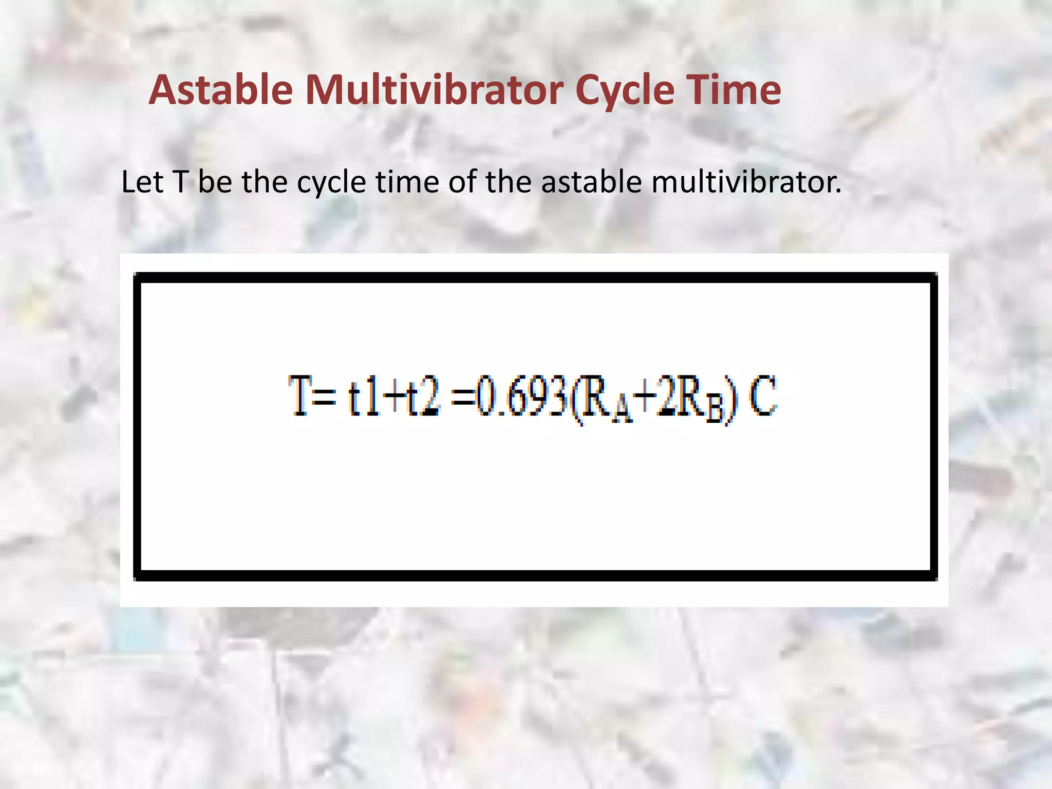 Astable multivibrator | PPTX