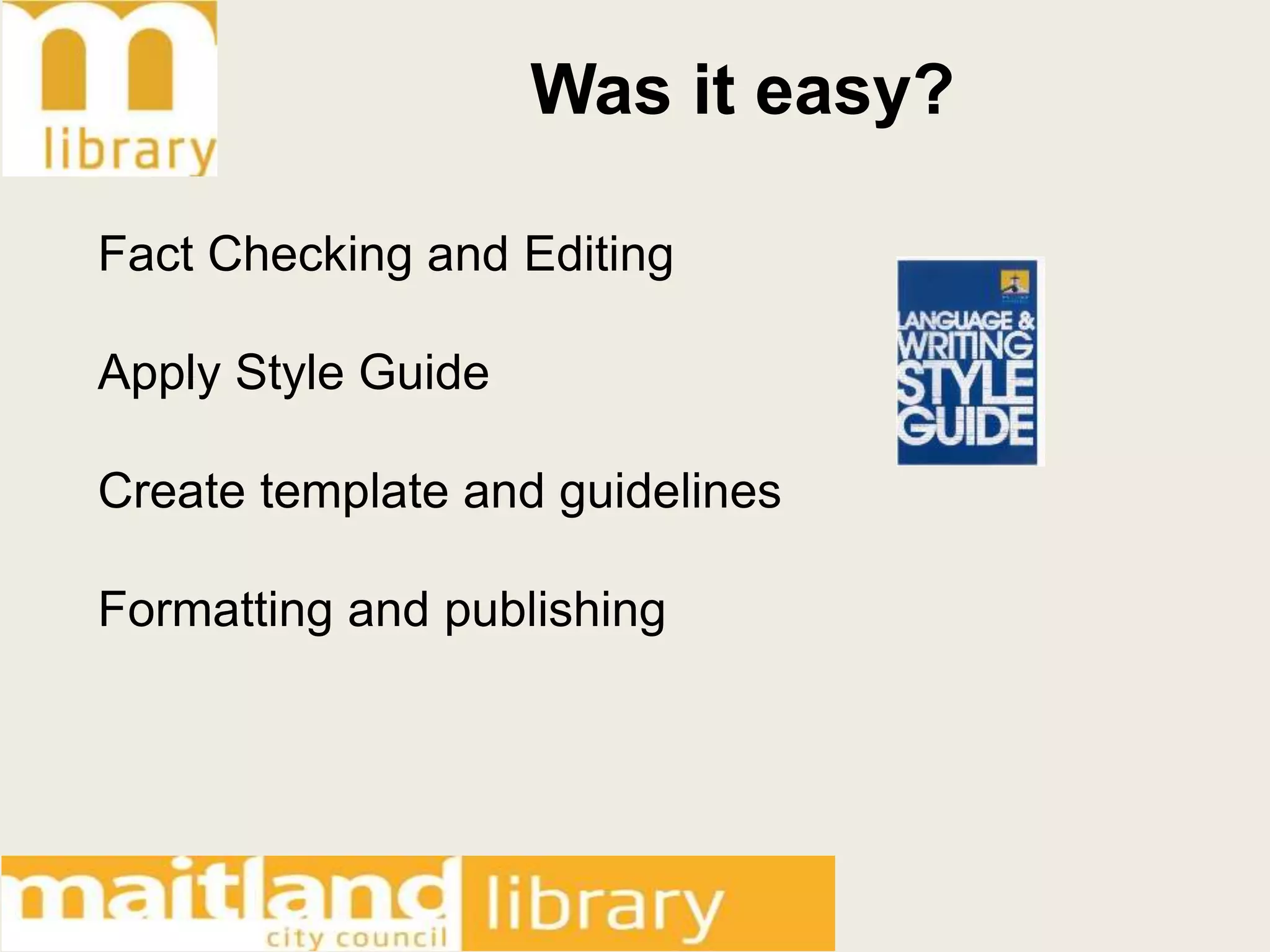 A staff training story from Maitland City Library by Peter Woodley | PPTX