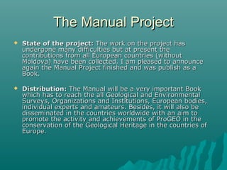 ProGEO and its Major Project on Geoconservation in Europe | PPT