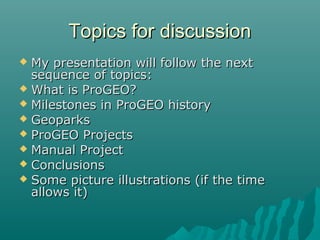 ProGEO and its Major Project on Geoconservation in Europe | PPT