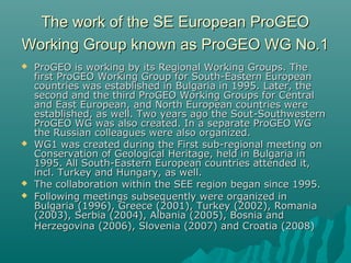 ProGEO and its Major Project on Geoconservation in Europe | PPT