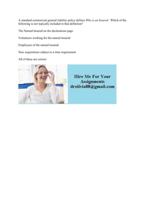 A standard commercial general liability policy defines Who is an Insur.pdf