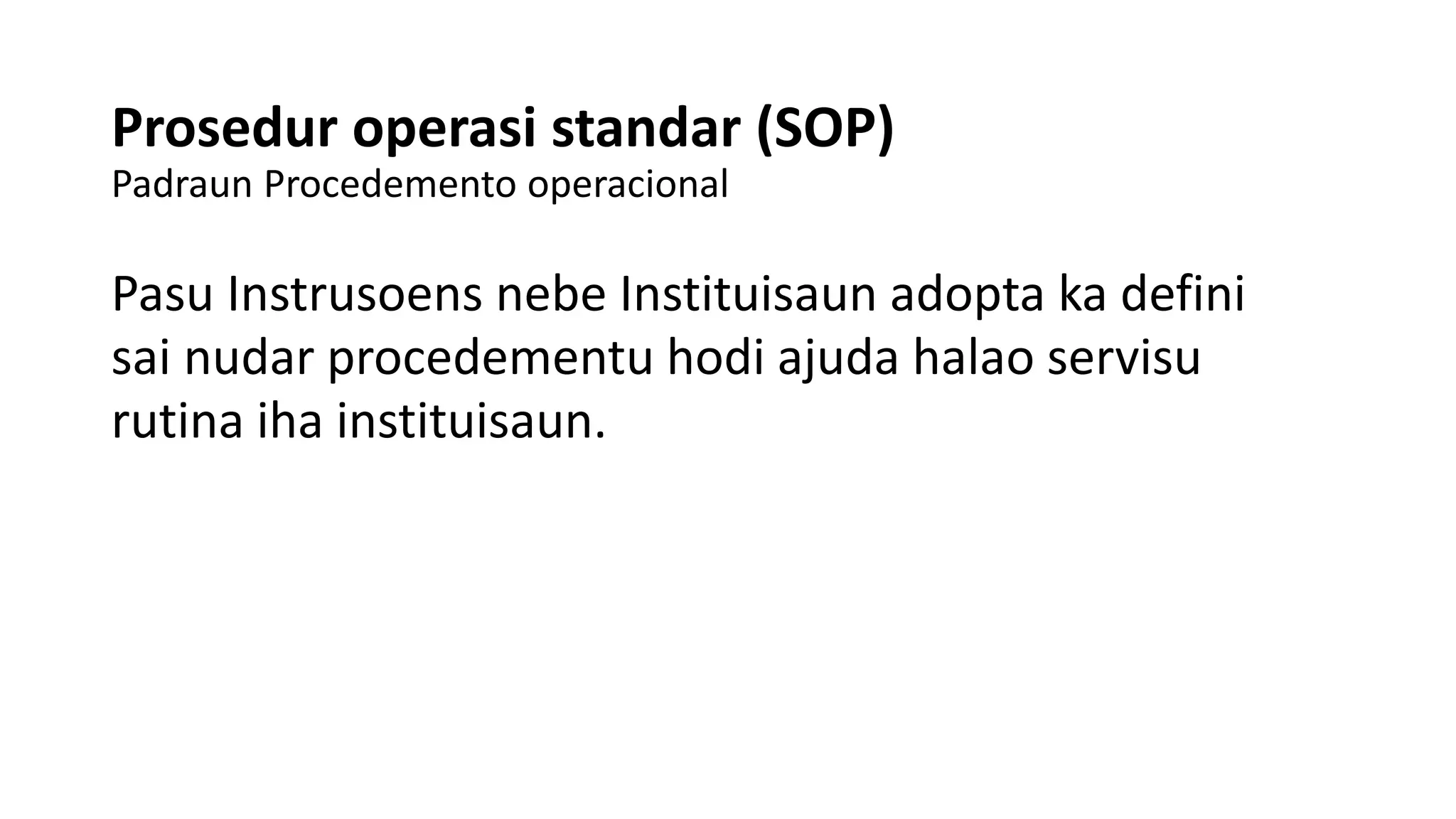 A STANDARD OPERATING PROCEDURE.pptx