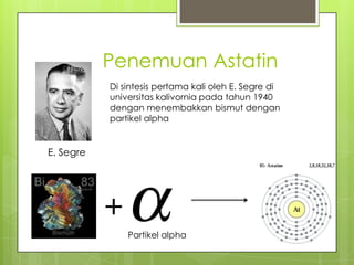 Unsur Radoaktif Astatin | PPT