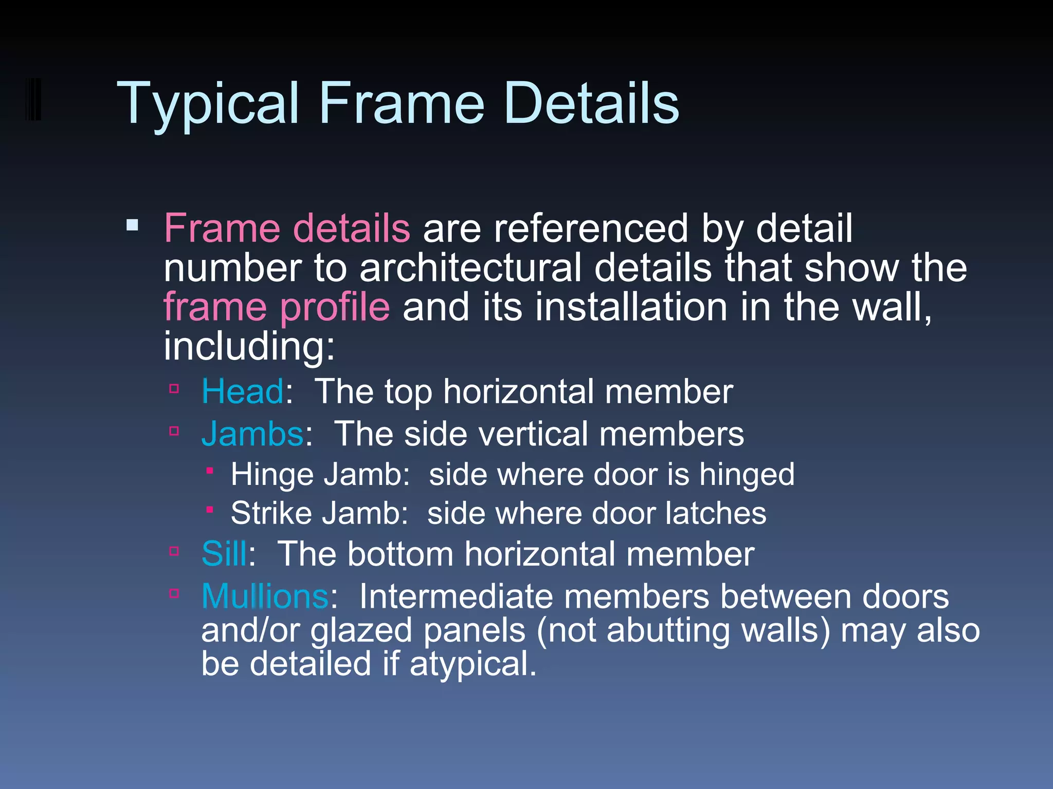 The Door & Frame Schedule | PPT