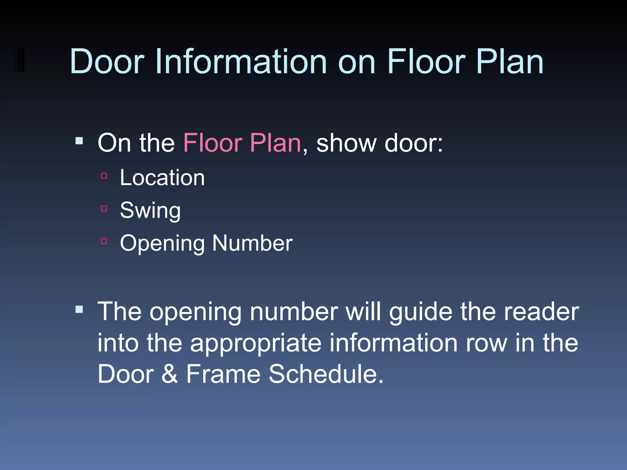 The Door & Frame Schedule | PPT
