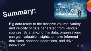 A powerpoint presentation for the topic AST_Emerging-Tech-BIG-DATA | PPT