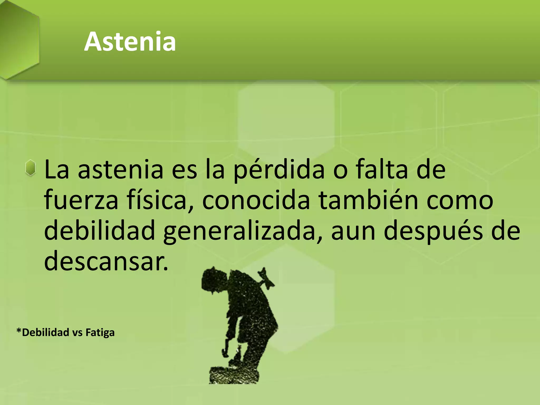 Astenia y adinamia | PPTX | Diseases and Conditions | Medical Health