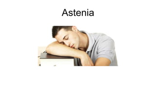 Astenia y polifagia | PPTX