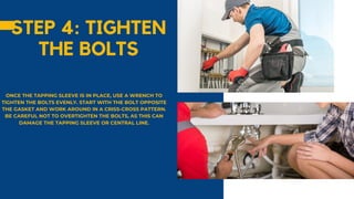 A Step-by-Step Guide to Installing Tapping Sleeves.pdf