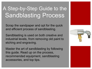 A step by-step guide to the sandblasting process | PDF