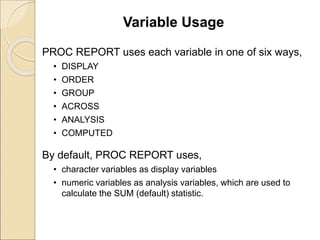 A Step-By-Step Introduction to SAS Report Procedure | PPT