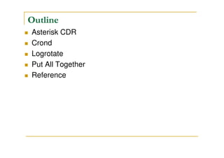 Asterisk (IP-PBX) CDR Log Rotation | PDF
