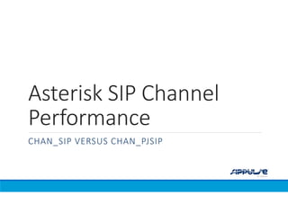 Asterisk sip channel performance | PPT