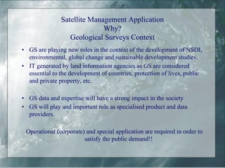 A GIS Based Satellite Data Management Application | PPT | Free Download