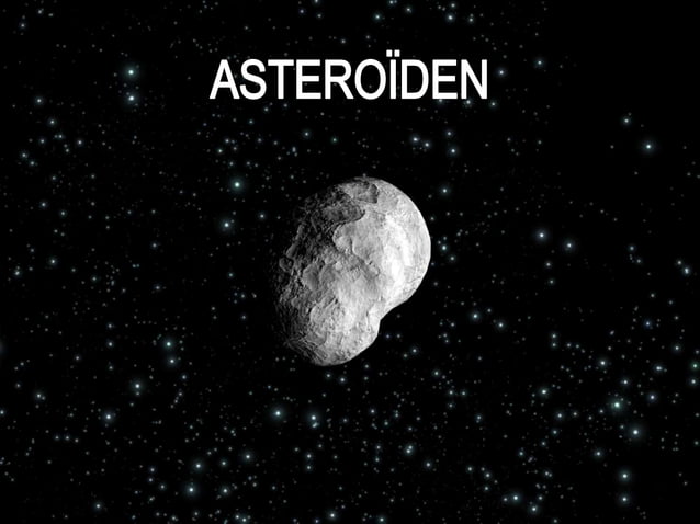 Asteroïden presentatie P&O zitting 5 | PPTX