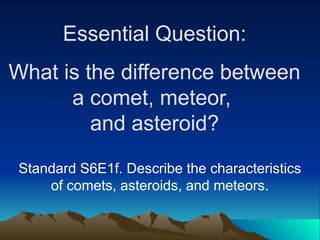 comets meteoriod and asteroid Grade 8 quarter 4 | PPTX