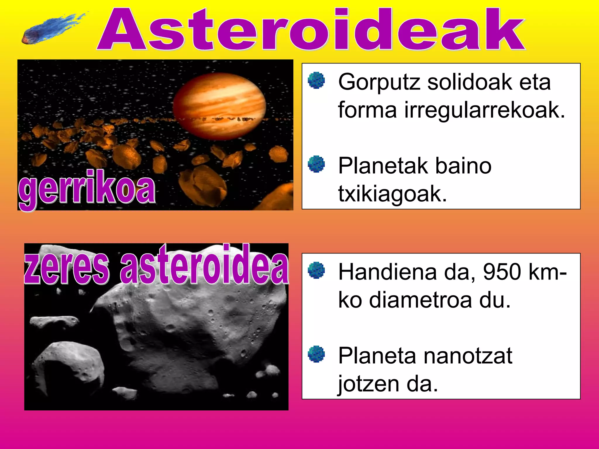 Asteroideak eta kometak | PPT