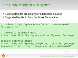 AsteroidOS: Architecture of a FOSS smartwatch platform | PPT
