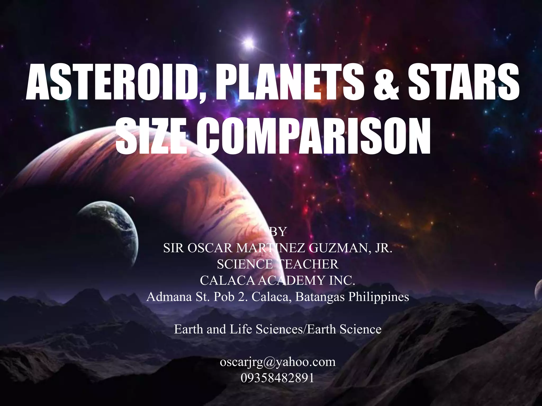 Asteroid, Planets & Stars Size Comparison | PPTX | Space and Astronomy | Science