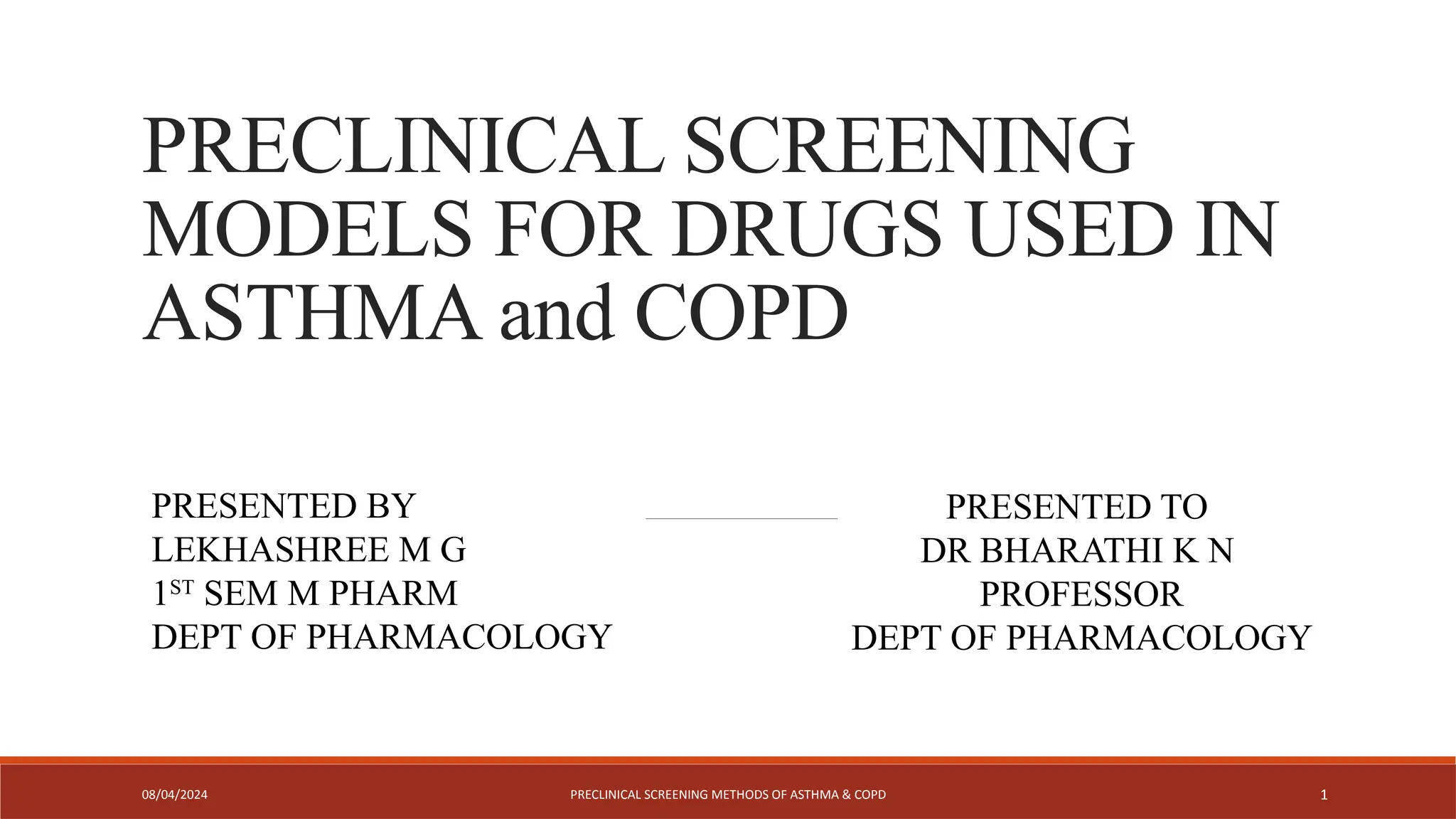 PRECLINICAL SCREENING OF ASTHMA AND CHRONIC OBSTRUCTIVE PULMONARY ...