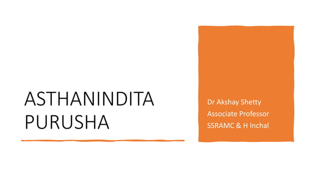 Asthanindita purusha.pptx