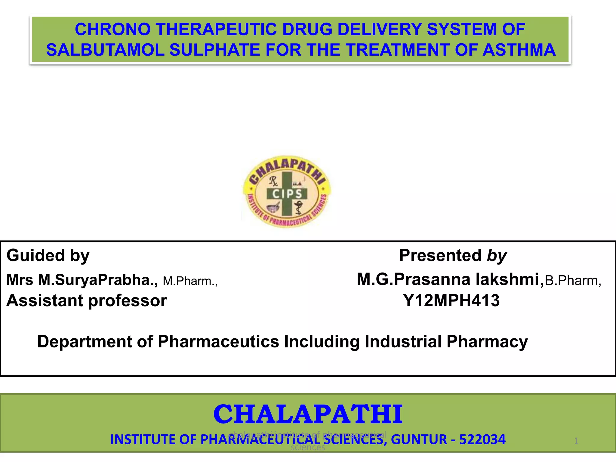 CHRONO THERAPEUTIC DRUG DELIVERY SYSTEM OF SALBUTAMOL SULPHATE FOR THE ...
