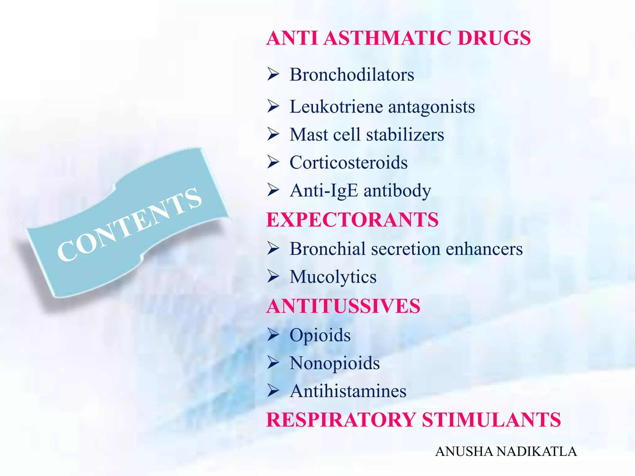 ANTIASTHMATICS EXPECTORANTS ANTITUSSIVES RESPIRATORY STIMULANTS | PPT