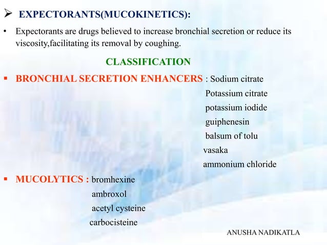 ANTIASTHMATICS EXPECTORANTS ANTITUSSIVES RESPIRATORY STIMULANTS | PPT