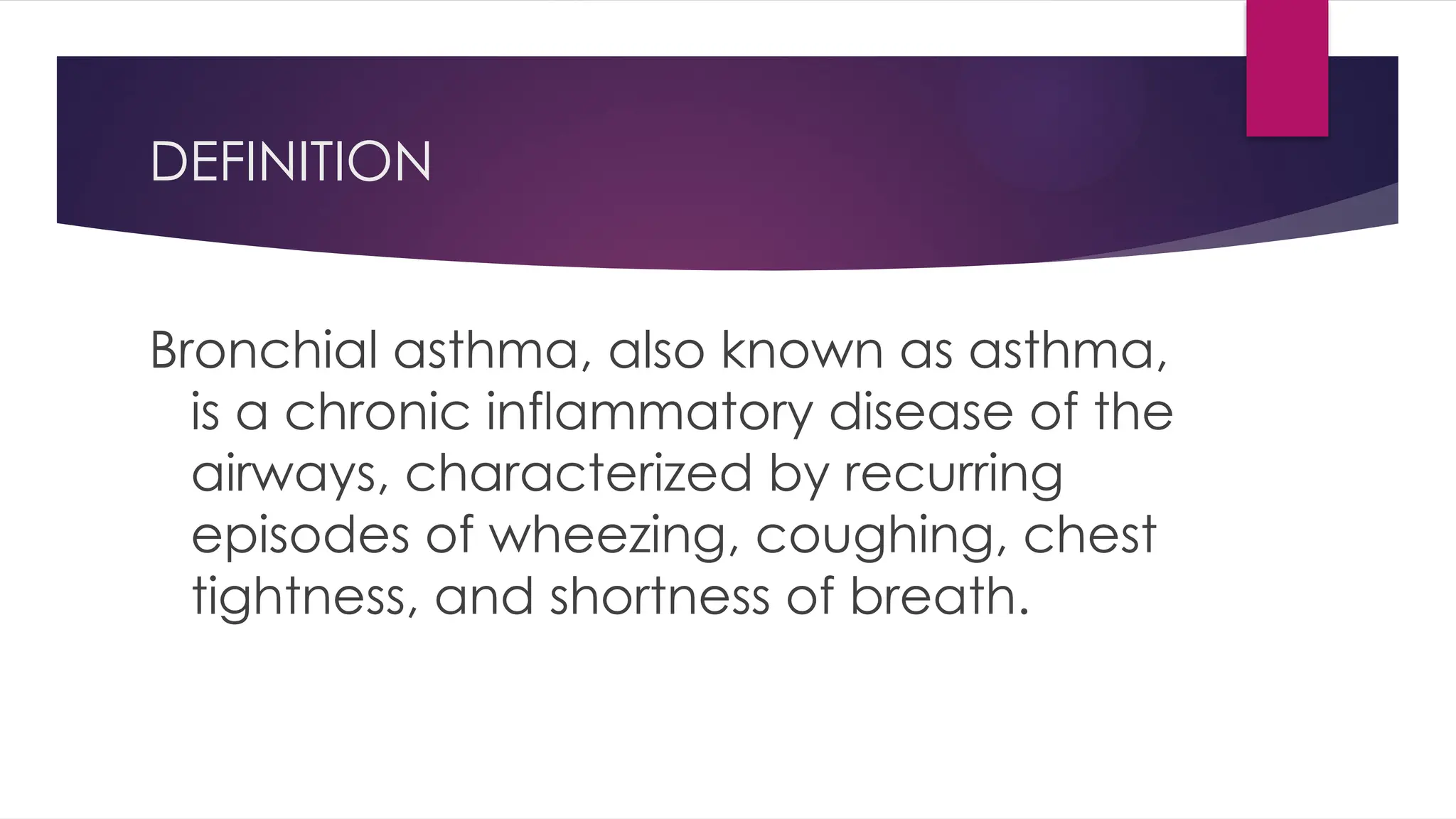ASTHMA - definition, etiology, clinical features, diagnostic test ...