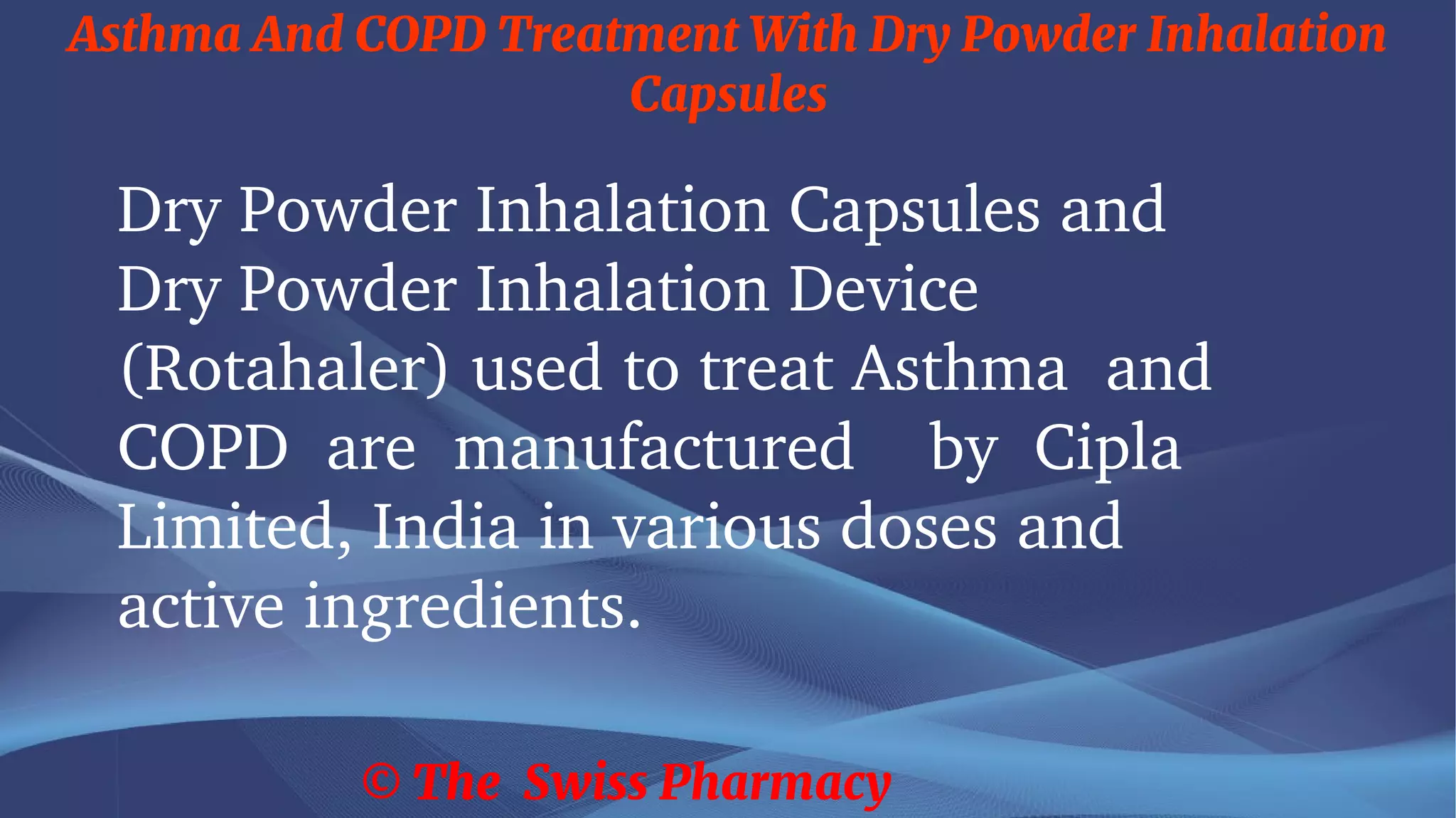 Asthma And COPD Treatment With Dry Powder Inhalation Capsules | PDF