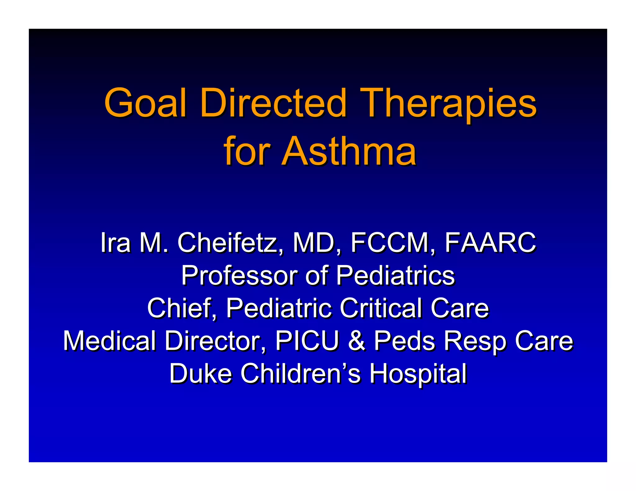 Goal Directed Therapies for Asthma | PDF
