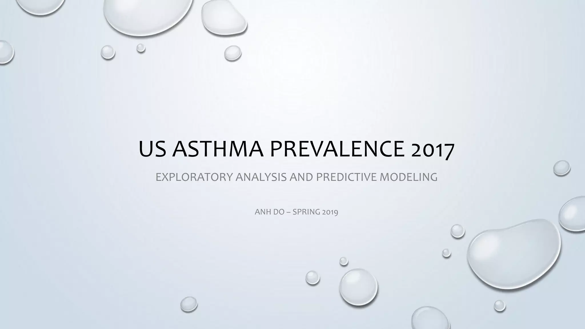 U.S. Asthma Prevalence - Predictive Modeling | PPT
