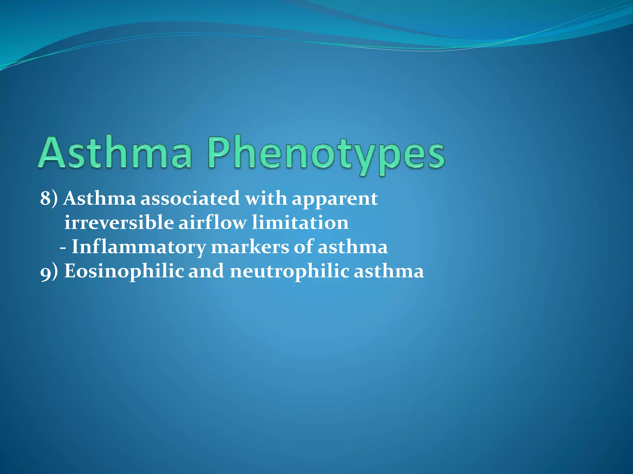 Asthma phenotypes | PPTX
