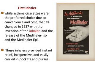 Asthma therapy from cigarettes to inhalers | PPT