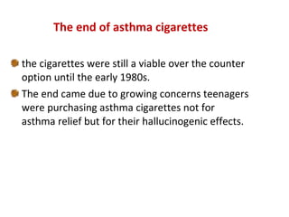 Asthma therapy from cigarettes to inhalers | PPT