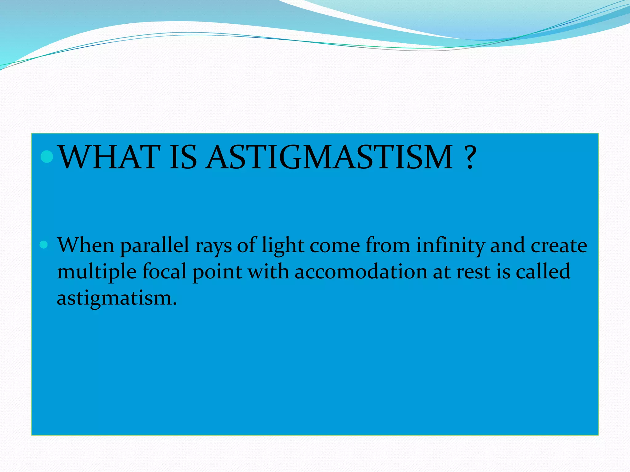 Astigmatism | PPTX
