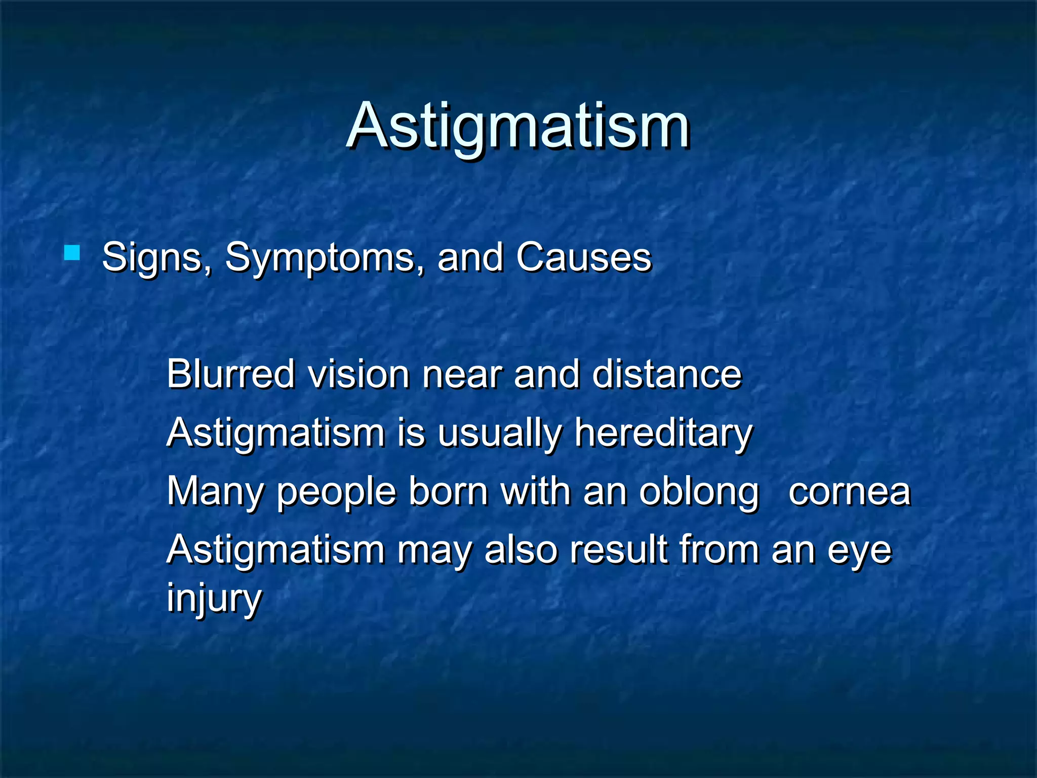 Astigmatism - Common Eye Condition | PPT