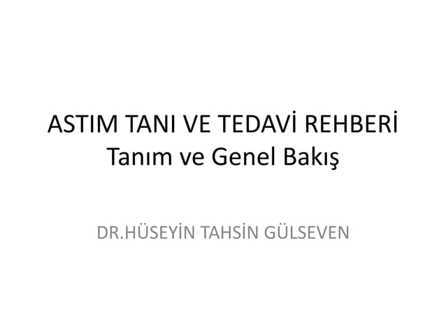 Astim tani ve tedavi rehberi | PPT