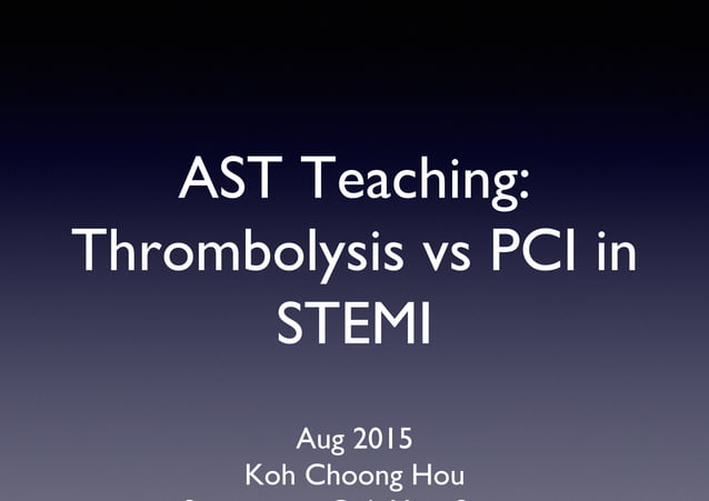 Thrombolysis vs PCI for STEMI | PPT