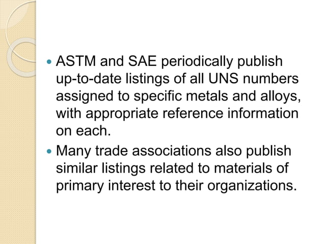 Numbering Metals and Alloy (UNS)ASTM – E 527 - 83 | PPT