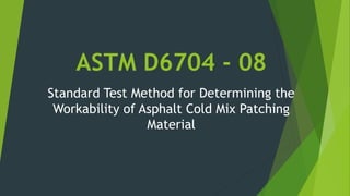 Astm (Asphalt) | PPTX